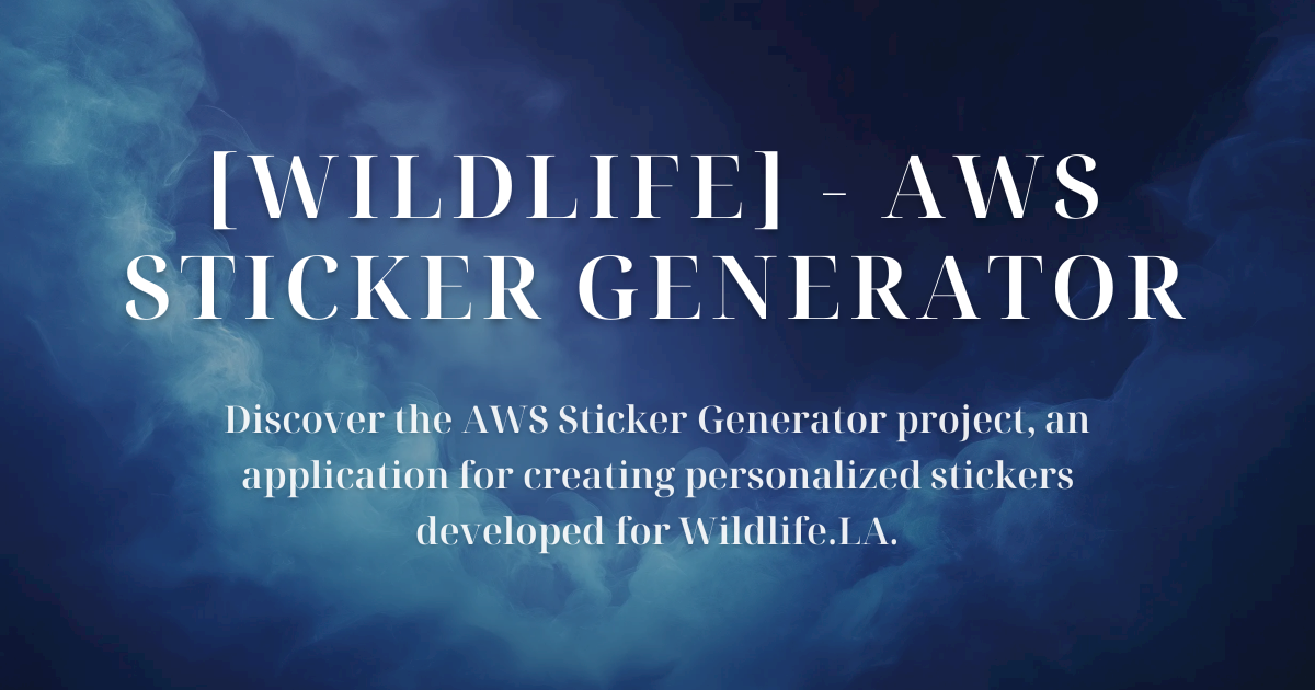 AI-powered sticker generation application for Wildlife.LA